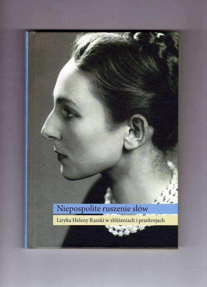 Promocja książki „Niepospolite ruszenie słów. Liryka Heleny Raszki w ...